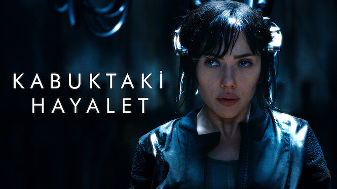 Kabuktaki Hayalet (2017) - Netflix | Flixable